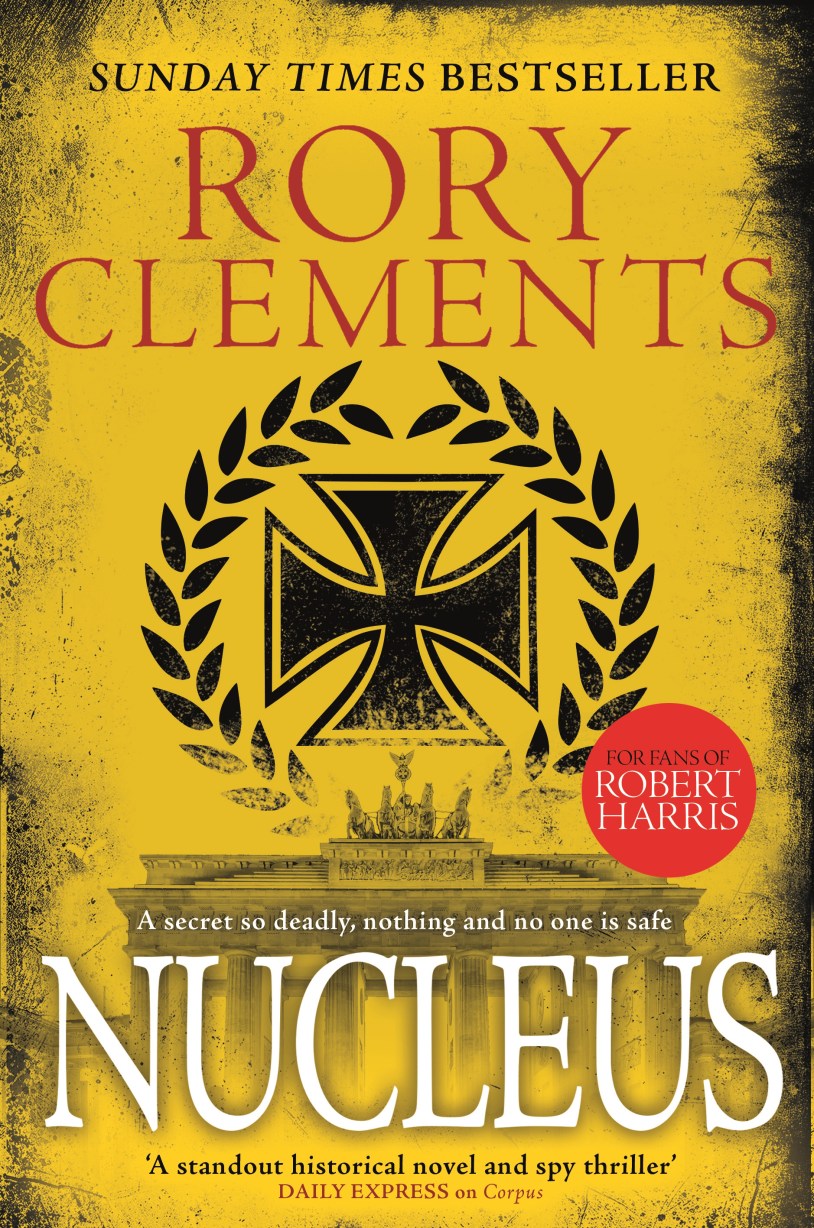 Nucleus by Rory Clements – The Unseen Library