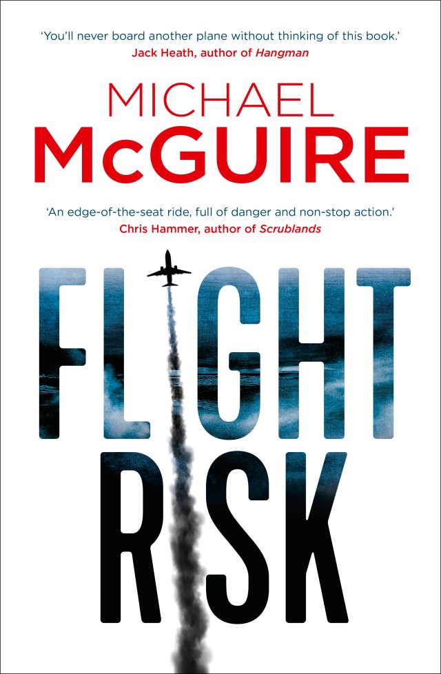 Flight Risk by Michael McGuire – The Unseen Library