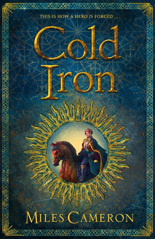 Cold Iron by Miles Cameron – The Unseen Library