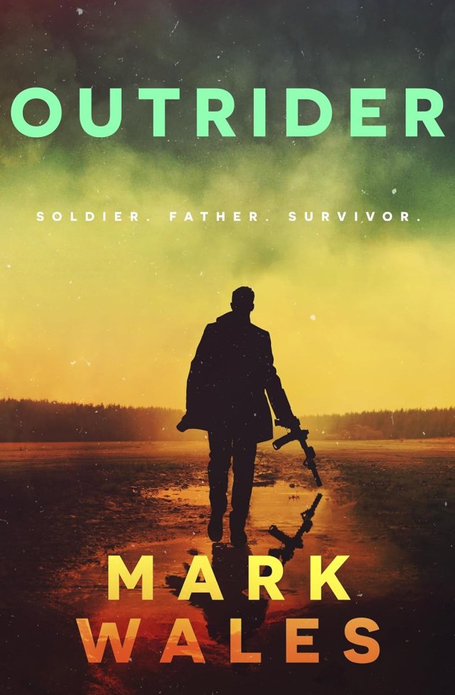 Quick Review – Outrider by Mark Wales – The Unseen Library