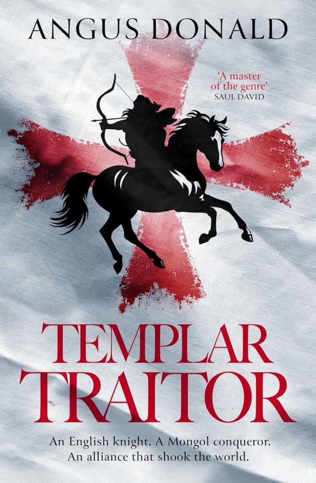 Templar Traitor by Angus Donald – The Unseen Library