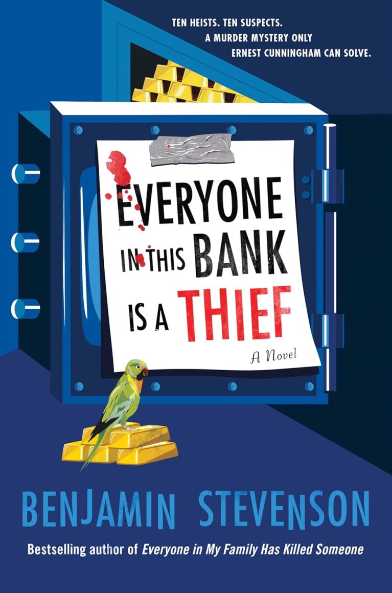 Everyone in this Bank is a Thief by Benjamin Stevenson – The Unseen Library